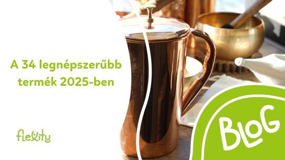 A 34 legnépszerűbb termék 2025-ben | Flexity